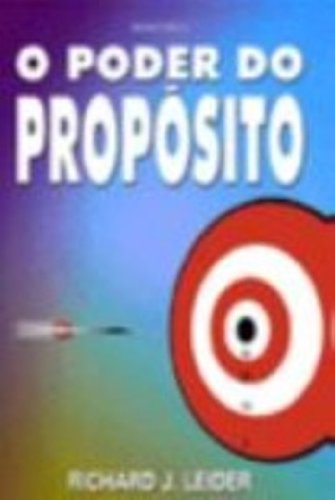 O Poder Do Proposito PDF Richard J. Leider