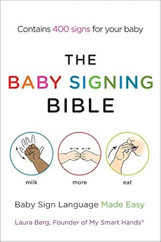 The Baby Signing Bible: Baby Sign Language Made Easy in Oman | Whizz ...