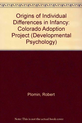 Amazon.com: Origins of Individual Differences in Infancy: The Colorado ...
