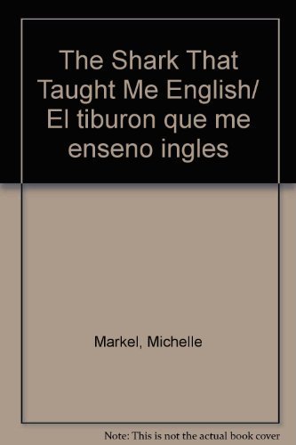Amazon.com: The Shark That Taught Me English/ El tiburon que me enseno ...