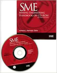 SME Mining Engineering Handbook on CD-ROM: Hartman, Howard L., Hartman ...
