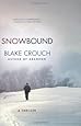 Snowbound: Blake Crouch: 9780312425739: Amazon.com: Books