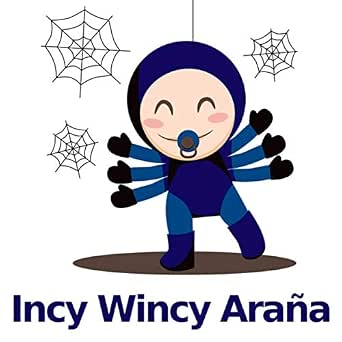 Incy Wincy Araña de Incy Wincy Araña & Winsi Winsi Araña en Amazon ...