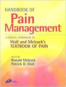 Handbook of Pain Management: A Clinical Companion to Textbook of Pain ...