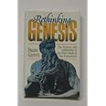 Rethinking Genesis: The Sources and Authorship of the First Book of the ...