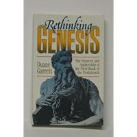 Rethinking Genesis: The Sources and Authorship of the First Book of the ...