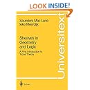 Sheaves in Geometry and Logic: A First Introduction to Topos Theory (Universitext): Saunders ...