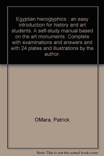 Egyptian Hieroglyphics: An Easy Introduction for History and Art ...