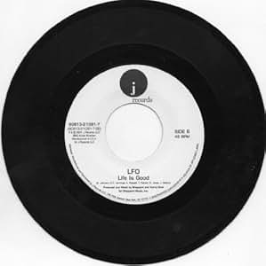 LFO - Life Is Good=b/w= Every Other Time=7"45 Record - Amazon.com Music
