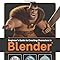 Beginner’s Guide to Creating Characters in Blender : Publishing, 3dtotal: Amazon.co.uk: Books