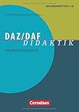 DaF unterrichten: Basiswissen Didaktik Deutsch als Fremd- und ...