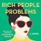 Rich People Problems: A Novel: Kwan, Kevin: 9780385689380: Books ...