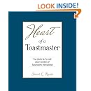 Heart of a Toastmaster: True Stories by, for, and about members of ...