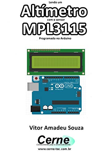Lendo um Altímetro com o sensor MPL3115 Programado no Arduino - eBook ...