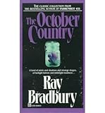 The October Country: Amazon.co.uk: Ray Bradbury: 9780345324481: Books