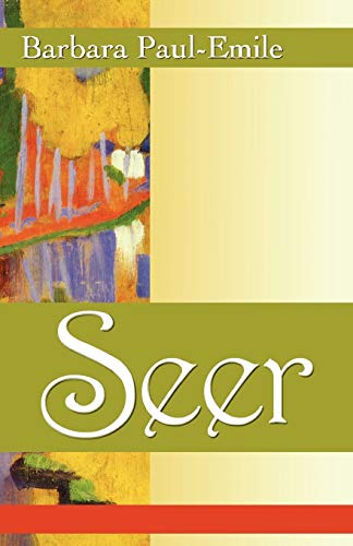 Seer: Paul-Emile, Barbara, 1st World Library, 1st World Library ...