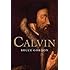 John Calvin: Pilgrim and Pastor: Godfrey, W. Robert: 9781433501326 ...