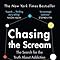 Chasing the Scream: The Search for the Truth About Addiction: Amazon.co ...