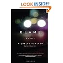 Blame: A Novel: Michelle Huneven: 9780312429850: Amazon.com: Books
