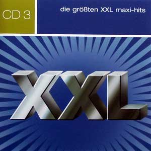 Various - Die größten XXL Maxi-Hits - CD 3 [CD] - : Amazon.de: Musik