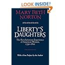 Liberty's Daughters: The Revolutionary Experience of American Women ...