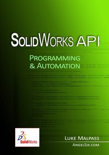 SolidWorks API Series 1: Programming & Automation: Luke Malpass ...