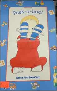 Peek-A-Boo - Baby's First Book Club: 9781580480239: Amazon.com: Books