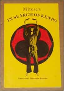 In search of kenpo: James M Mitose: 9780939556038: Amazon.com: Books