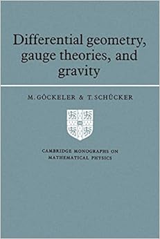 Differential Geometry, Gauge Theories, and Gravity (Cambridge ...