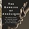 The Hanging of Angélique: The Untold Story of Canadian Slavery and the ...