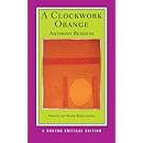 Amazon.com: A Clockwork Orange (First Edition) (Norton Critical ...