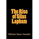 Amazon.com: The Rise of Silas Lapham: 9780451471451: Howells, William ...