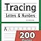 Tracing Letters and Numbers : 200 Practice Pages: Workbook for ...