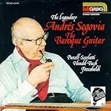 The Segovia Collection, Vol. 1: The Legendary Andres Segovia in an All ...