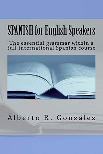 Amazon.com: SPANISH for English Speakers: The essential grammar within ...