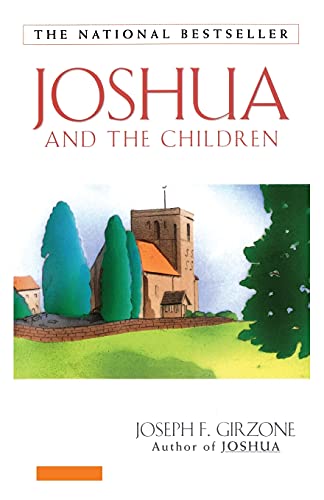 Joshua and the Children: Girzone, Joseph: 9780684813455: Amazon.com: Books