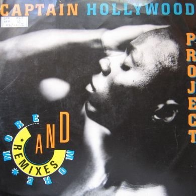 Captain Hollywood Project - Captain Hollywood Project - More And More ...