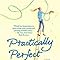 Practically Perfect: A Novel: Fforde, Katie: Amazon.com: Books