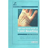 The Full Facts Book of Cold Reading: Ian Rowland: 9780955847608: Amazon ...