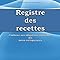 Registre des Recettes: Conforme aux obligations comptables des micro ...