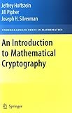 An Introduction to Mathematical Cryptography Undergraduate Texts in ...