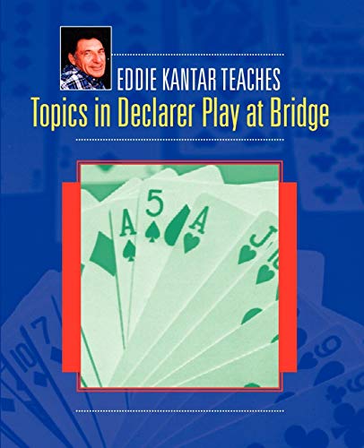 Download: Topics in Declarer Play at Bridge by Eddie Kantar PDF ...