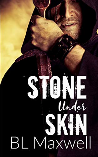 Stone Under Skin (The Stone Series): Maxwell, BL: 9781072724377: Amazon ...