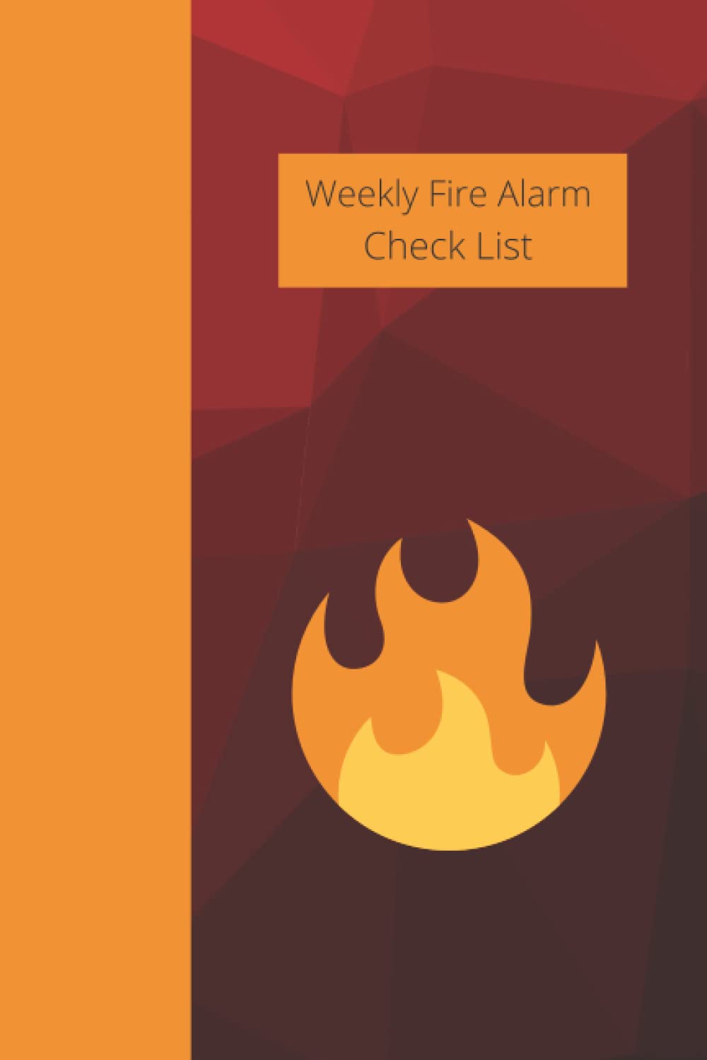 Mua Weekly Fire alarm Check list Logbook: Fire alarm, fire doors, fire ...