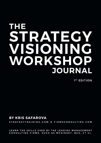 Amazon.com: The Strategy Visioning Workshop Journal: Learn the skills ...