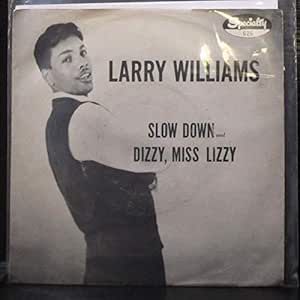 Larry Williams - Slow Down/Dizzy, Miss Lizzy - Amazon.com Music