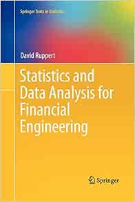 Amazon.com: Statistics and Data Analysis for Financial Engineering ...