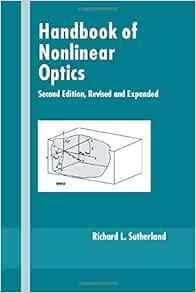 Handbook of Nonlinear Optics (Optical Science and Engineering): Sutherland, Richard L ...