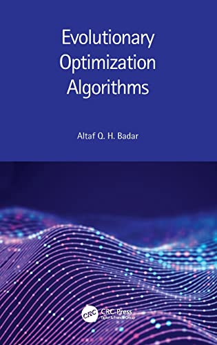 Evolutionary Optimization Algorithms: Q. H. Badar, Altaf: 9780367750541 ...
