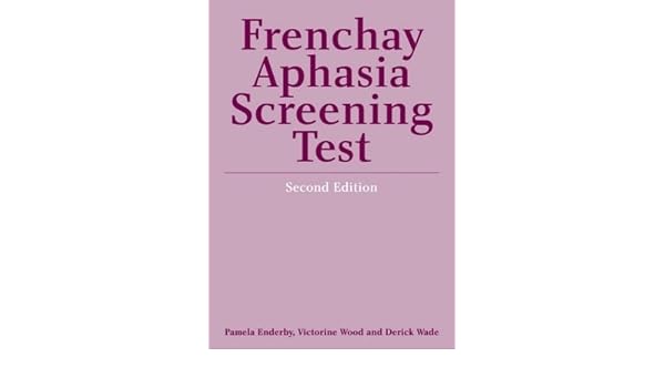 FRENCHAY APHASIA SCREENING TEST PDF